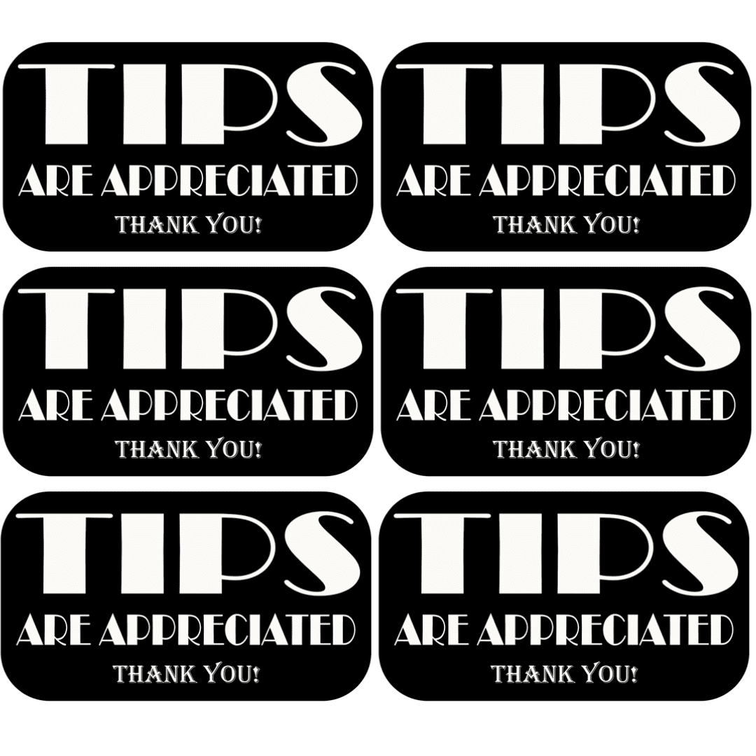 Tips are Appreciated Vinyl Sticker 5" x 2.5", 6-Pack, Tipping Sign ...