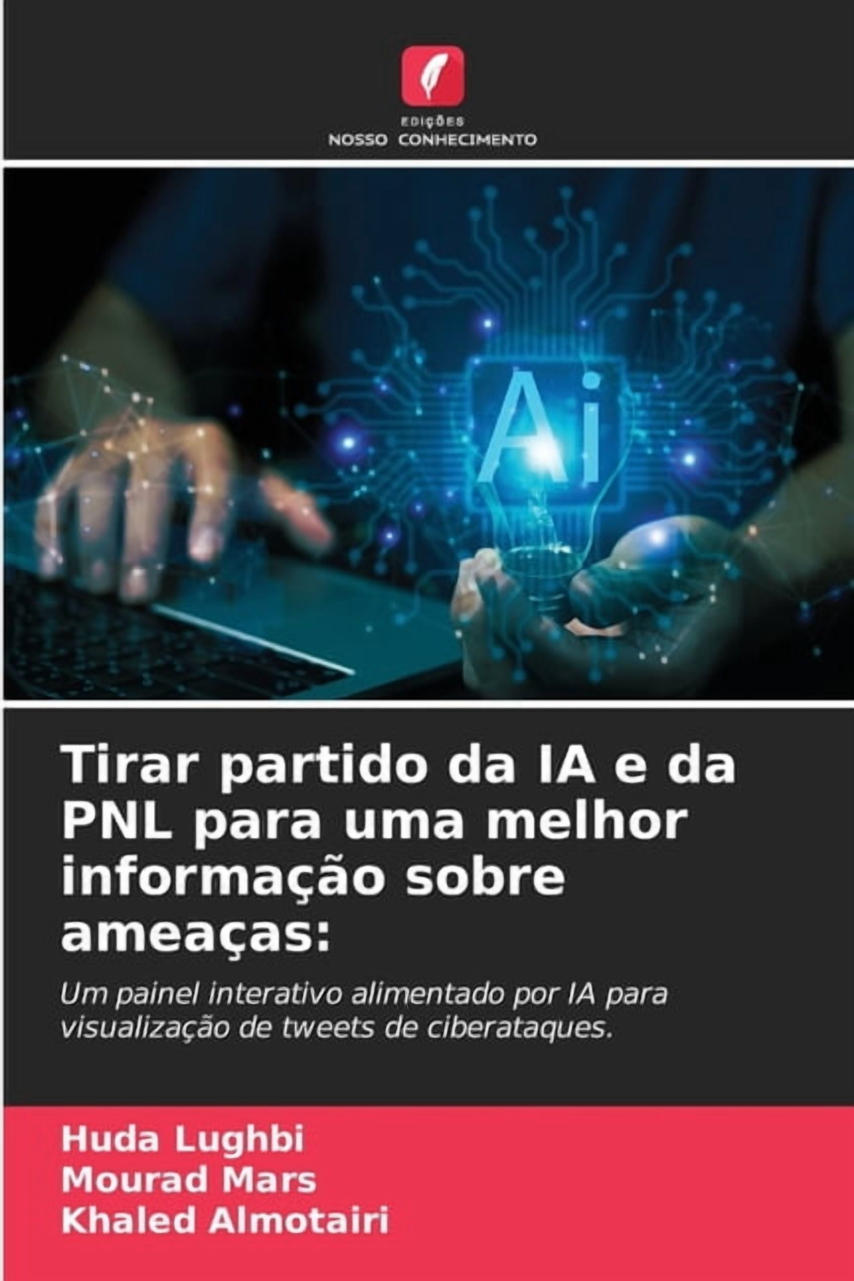 Tirar partido da IA e da PNL para uma melhor informaÃ§Ã£o sobre ameaÃ ...