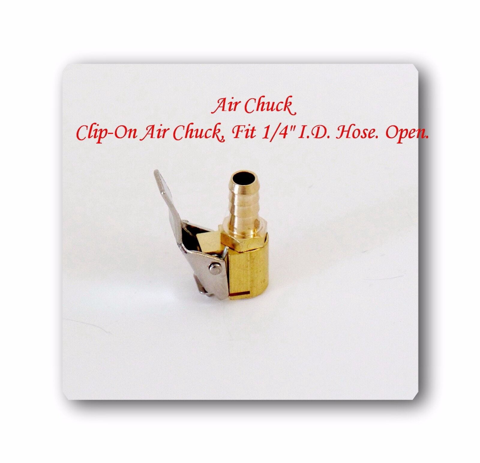 Tire Valve Clip-On Air Chuck Brass, Fit 1/4" / 6 mm I.D. Hose. Open ...