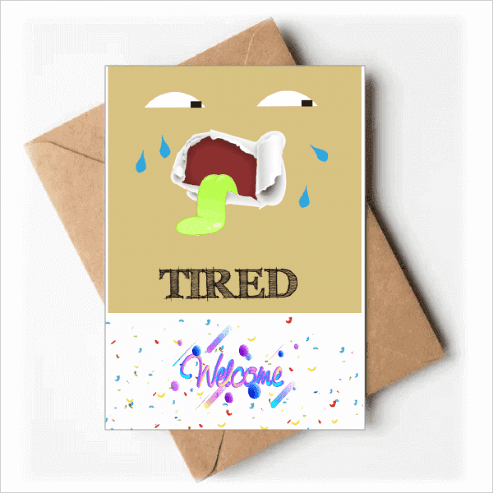 Tired Brown Emotion Sweating Welcome Back Greeting Cards Envelopes ...