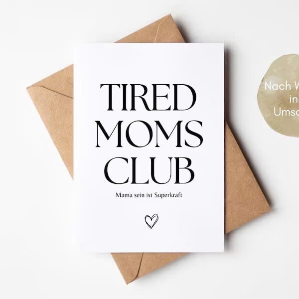 Tired Moms Club Greeting Card – "Mama sein ist Superkraft" – Blank ...