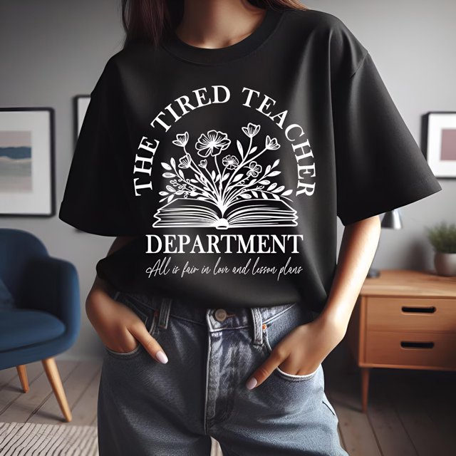Tired Teacher Department Shirt, Funny Teacher Shirt, Teacher ...