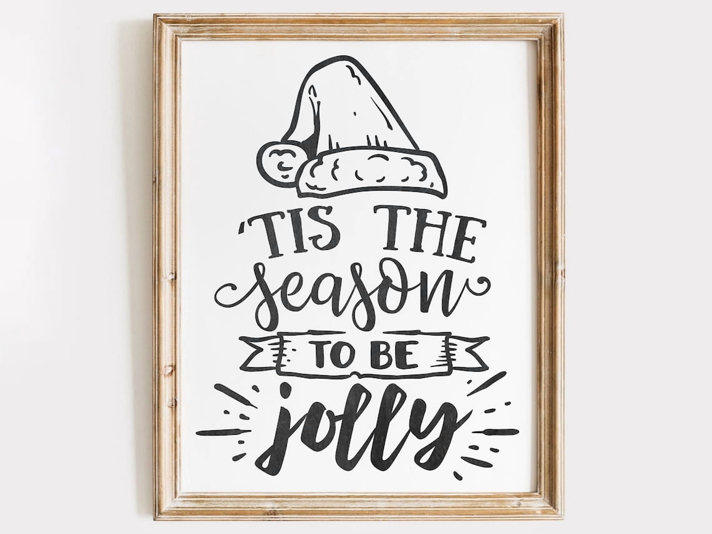 Tis The Season To Be Jolly Art Print Winter Festive Home Display ...