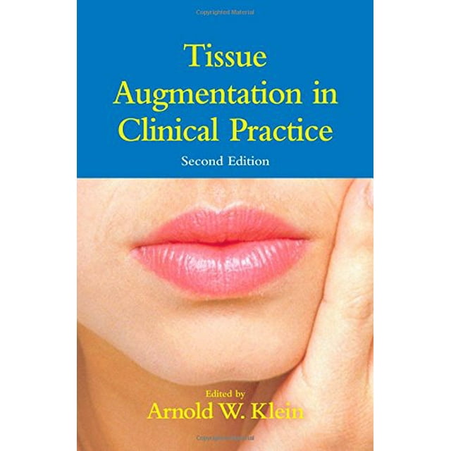 Tissue Augmentation in Clinical Practice (Basic and Clinical ...