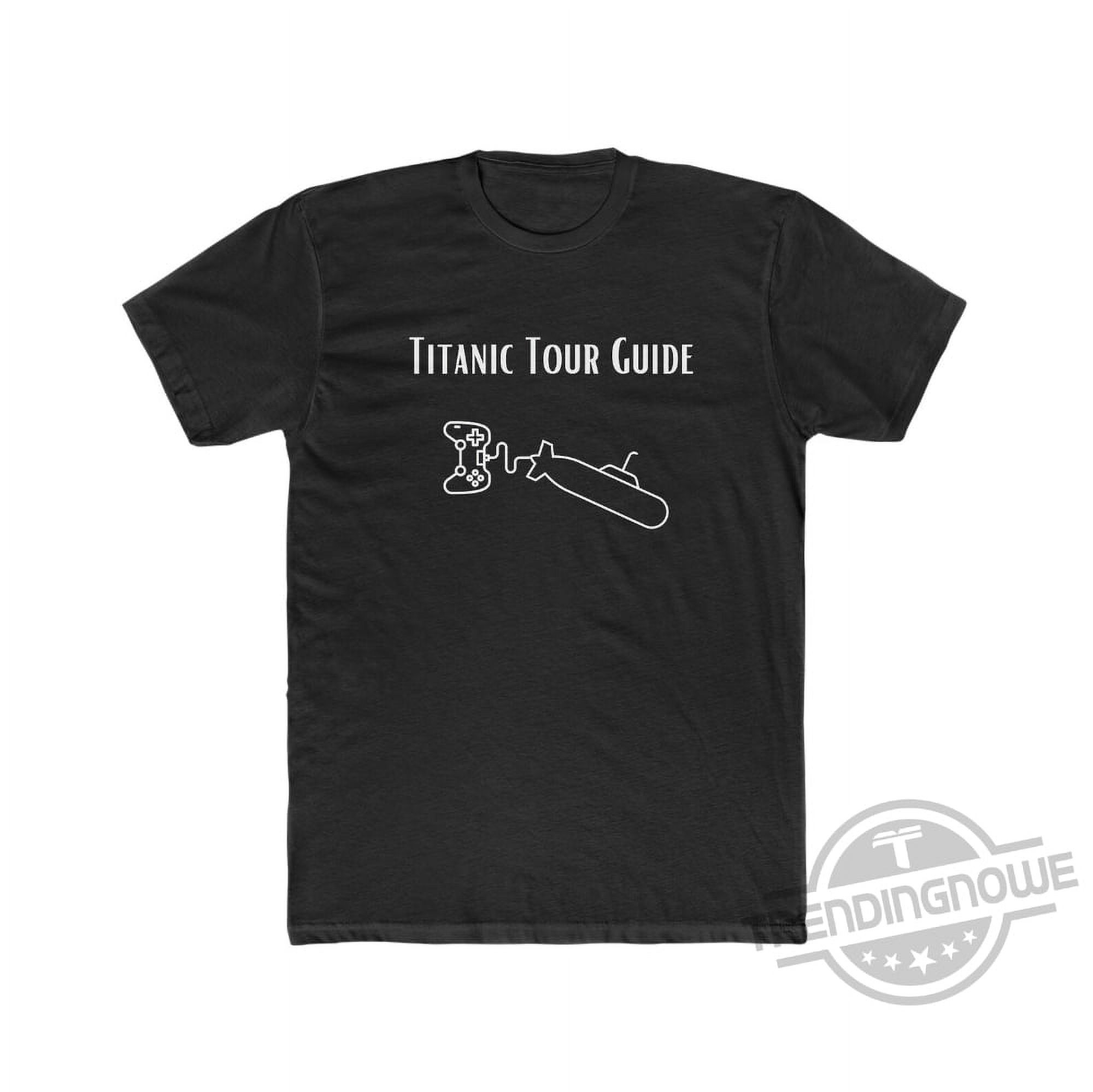 Titanic Submarine Tours Shirt Oceangate Titan Edition Ocean Gate Titan ...