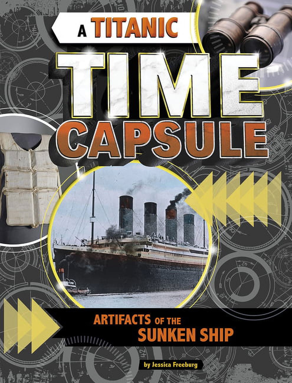 Titanic Time Capsule : Artifacts of the Sunken Ship - Walmart.com