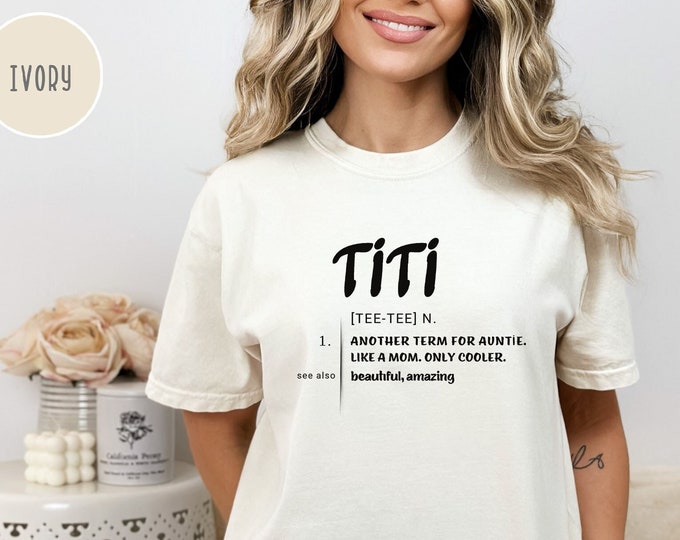 Titi Definition T-shirt, Best Auntie Shirt, Cute Trendy Titi's Bestie ...