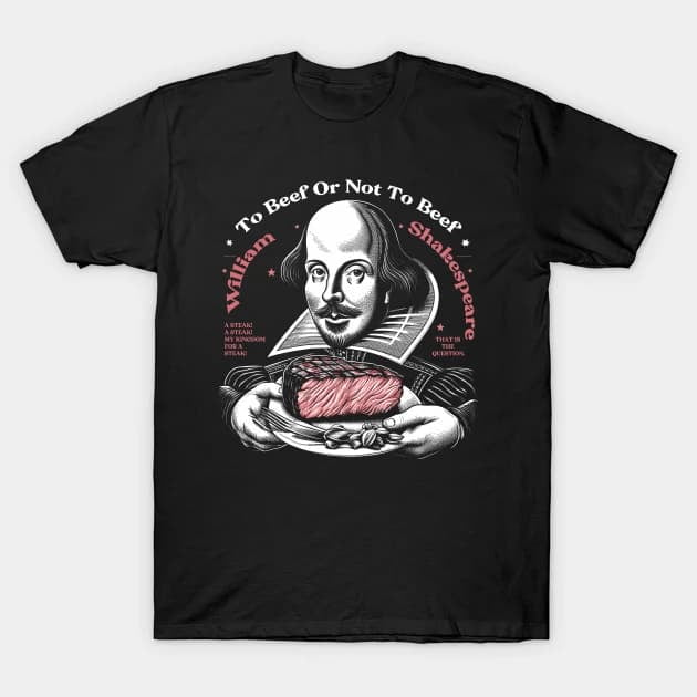 To Beef Or Not To Beef T-Shirt -– Embrace the Fun Debate with a Playful ...