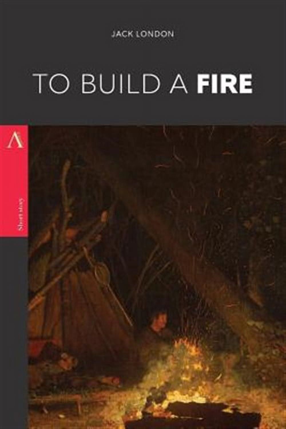 Build Fire Jack London