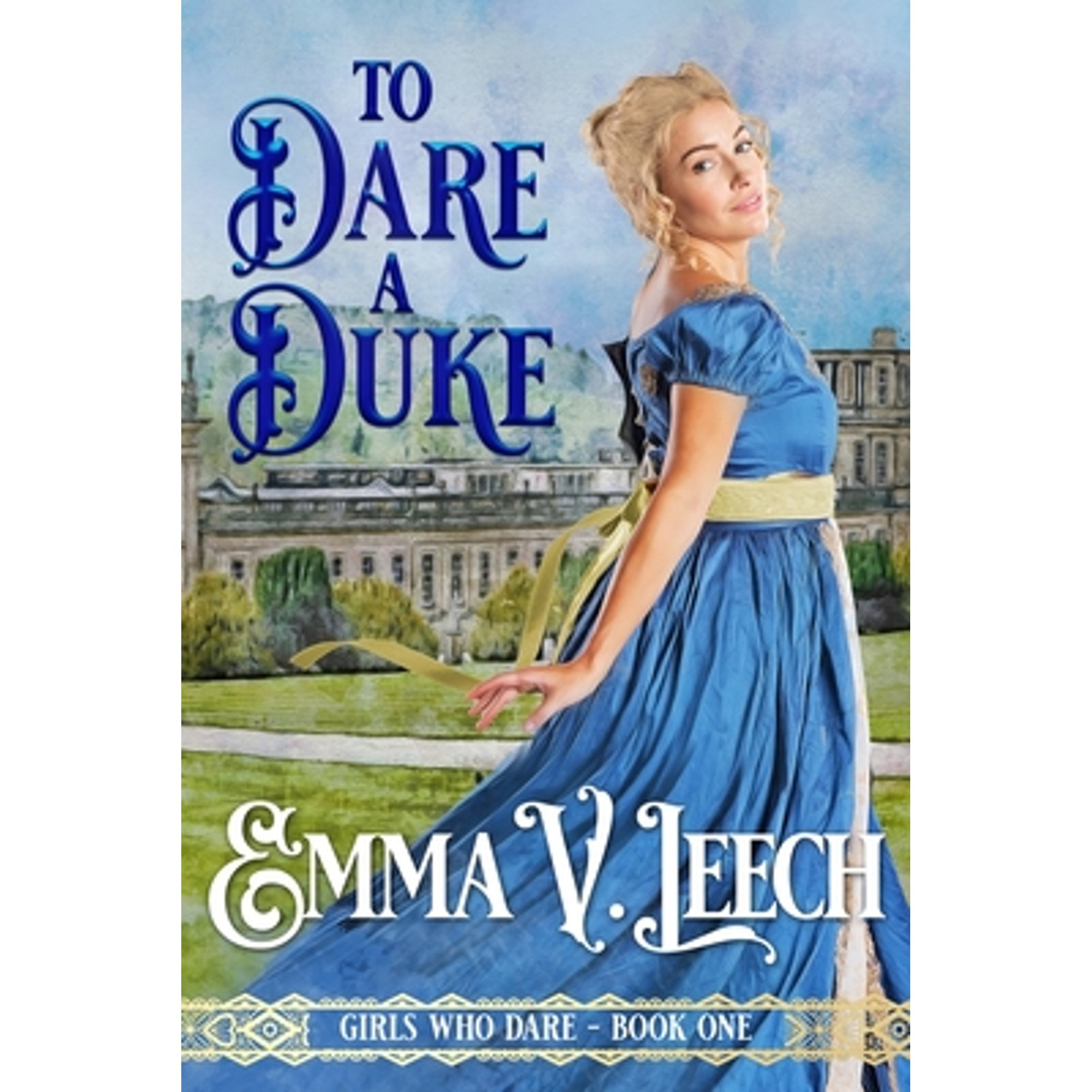 To Dare a Duke Girls Who Dare Paperback 1091388342 9781091388345 Emma V ...