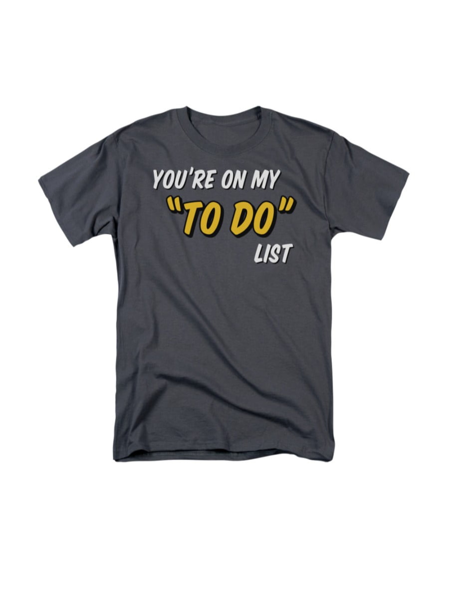 To Do List Officially Licensed Adult T Shirt - Walmart.com