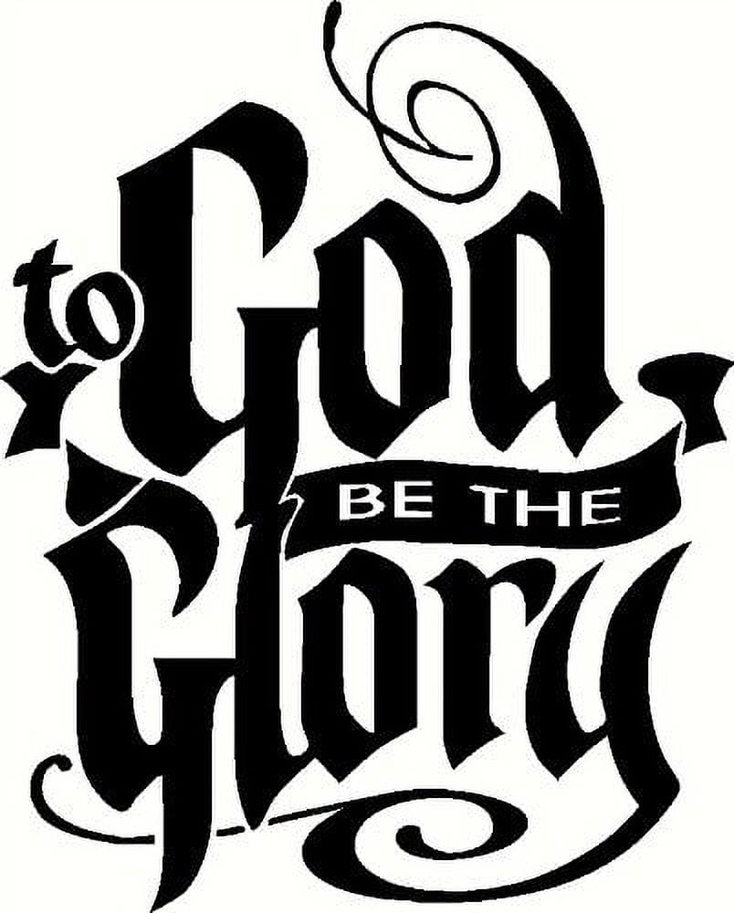 To God be the Glory Bible Verse Wall Decal, Our Inspirational Christian ...