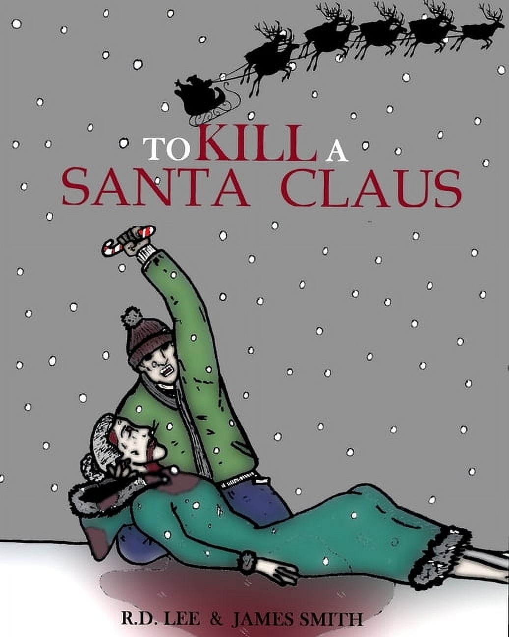 To Kill A Santa Claus (Paperback) - Walmart.com
