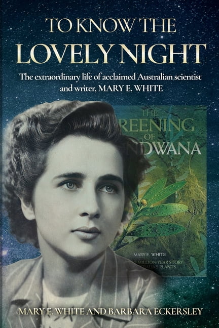 To Know the Lovely Night: The extraordinary life of acclaimed ...