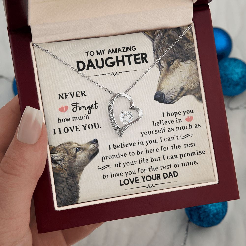 To My Amazing Daughter | Never Forget How Much I Love You | Forever ...