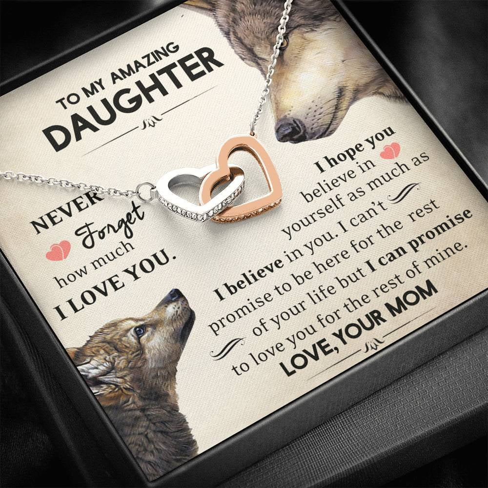 To My Amazing Daughter - Never Forget - Interlocking Hearts Necklace ...