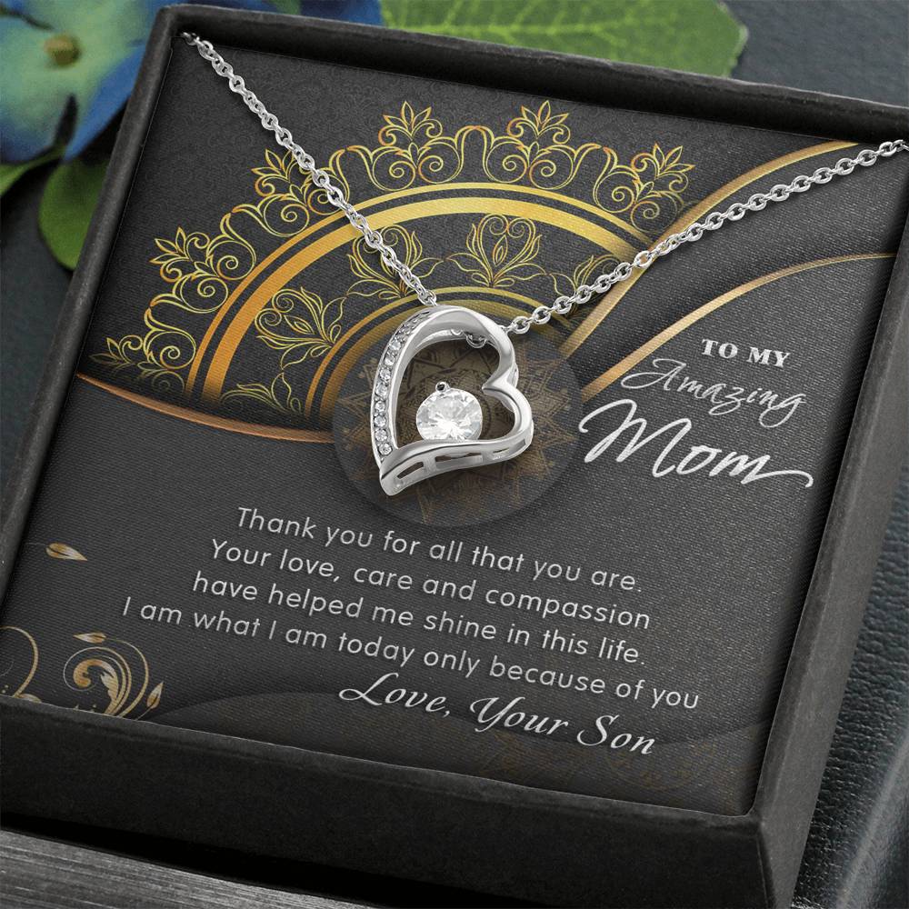 To My Amazing Mom - Thank You For All That You Are - Forever Love ...