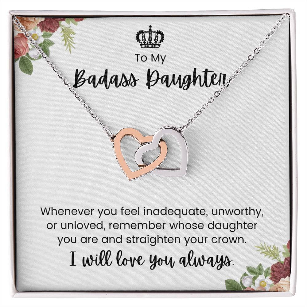 To My Badass Daughter Straighten Crown, Interlocking Hearts Necklace ...
