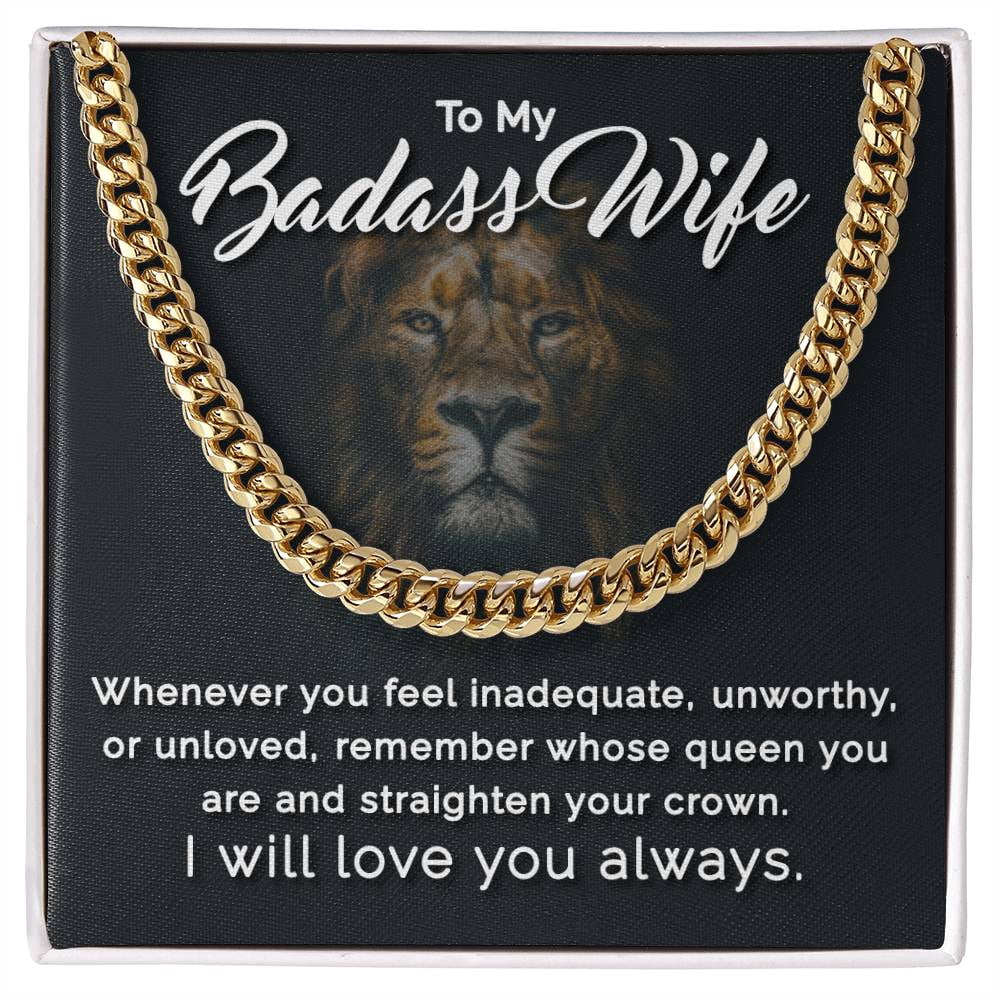 To My Badass Wife - Remember Whose Queen You Are, Cuban Link Chain ...