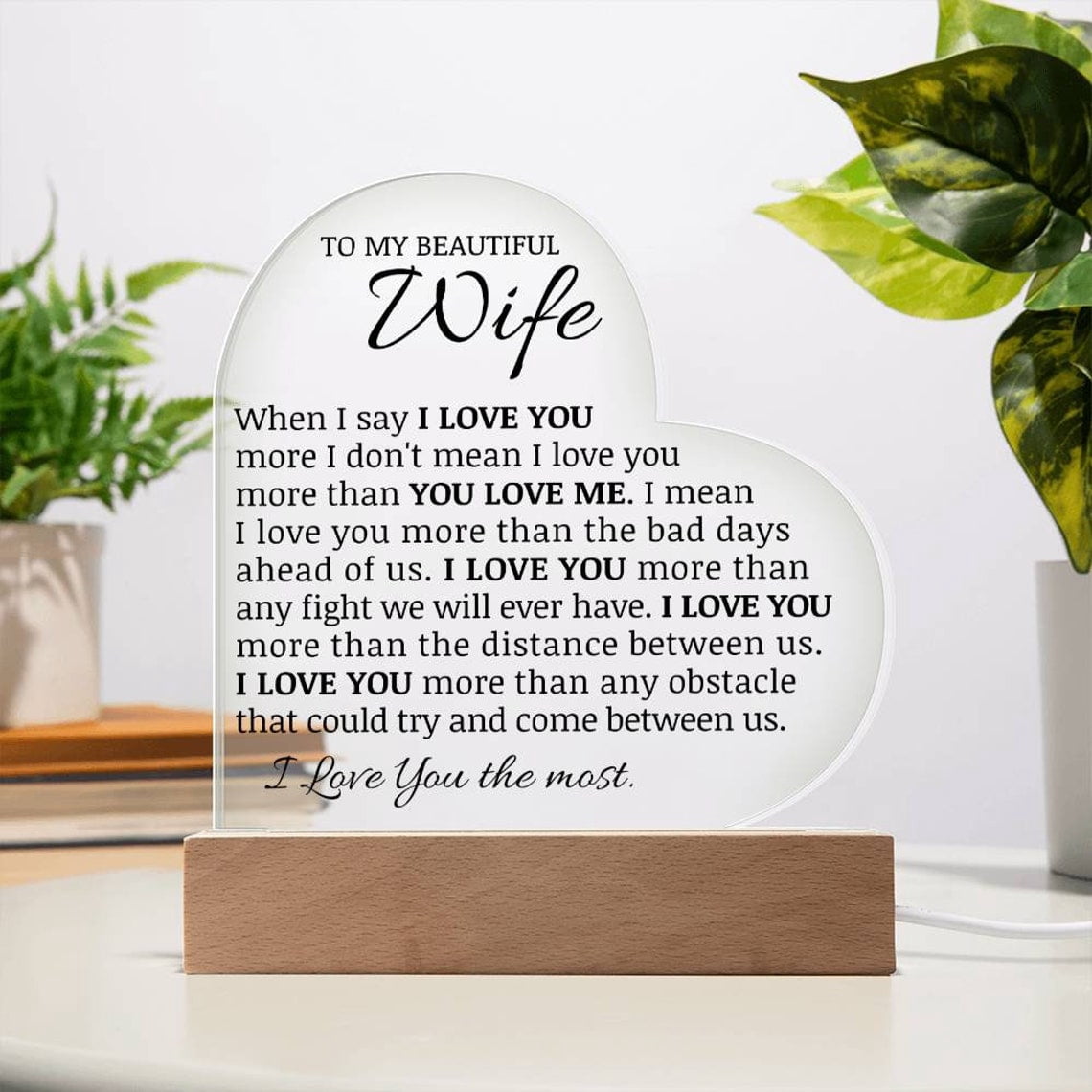 To My Beautiful Wife "I Love You The Most" Acrylic Heart Plaque ...
