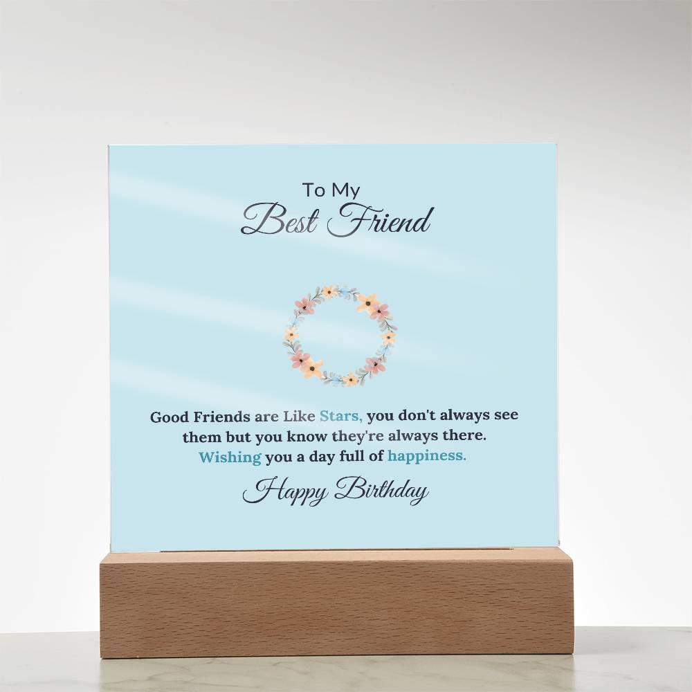 To My Best Friend Good Friends Are Like Stars Printed Square Shaped ...