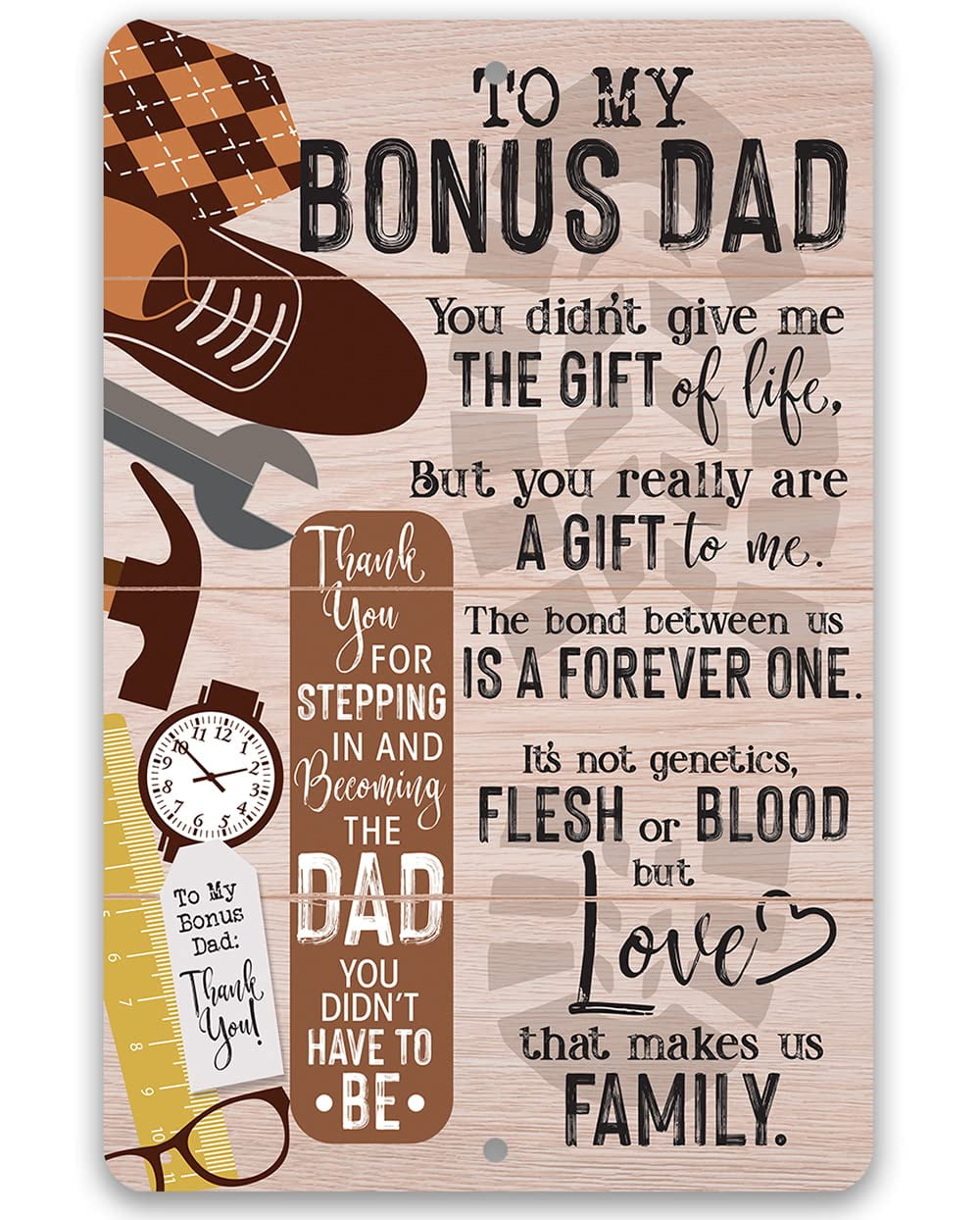 To My Bonus Dad - Durable Weatherproof Metal Sign - Use Indoor/Outdoor ...