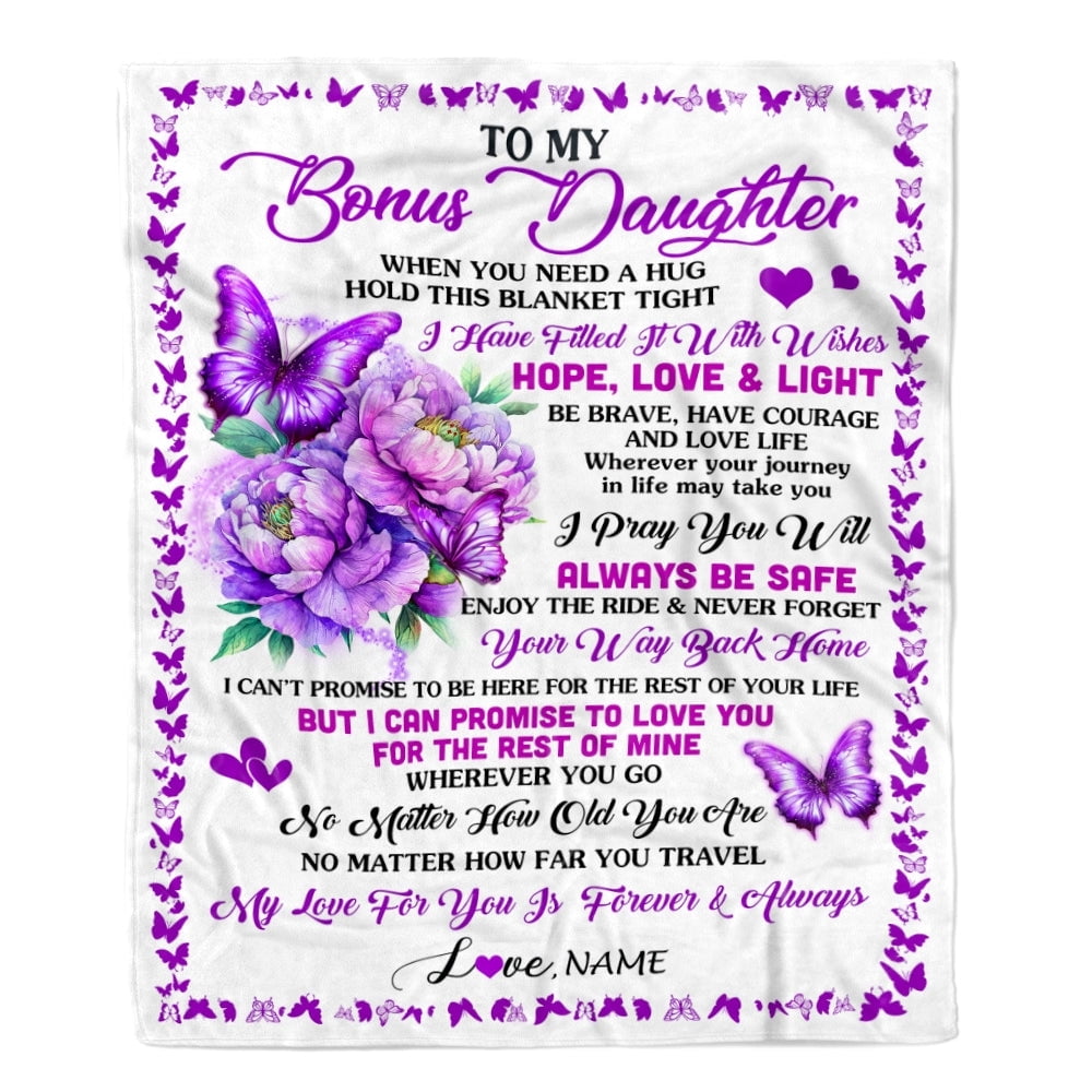 To My Bonus Daughter Blanket From Stepmom When You Need A Hug Butterfly ...