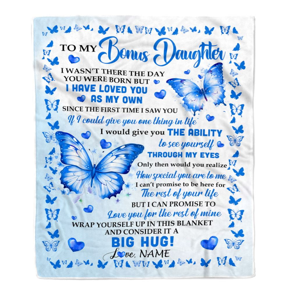 To My Bonus Daughter Blanket From Stepparents I Have Loved You ...