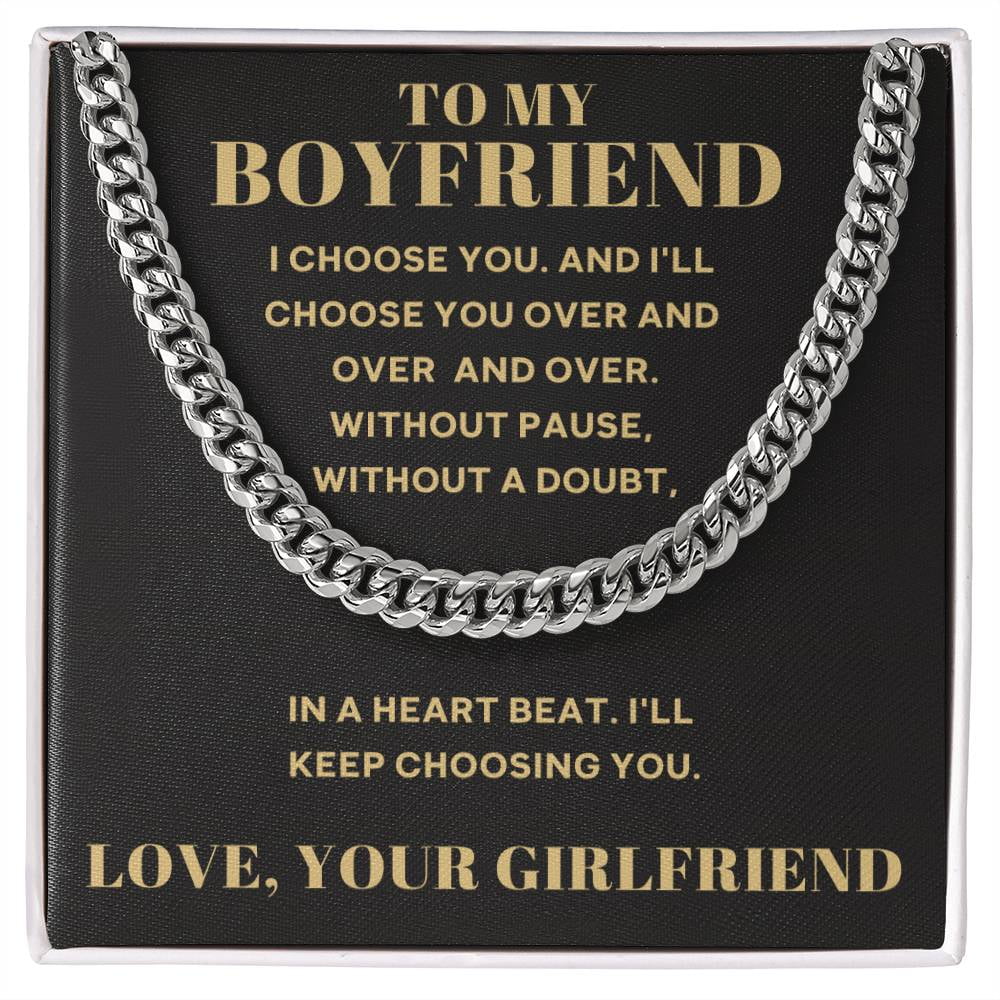 To My Boyfriend - I choose you, Cuban Link Chain, Stainless Steel or ...