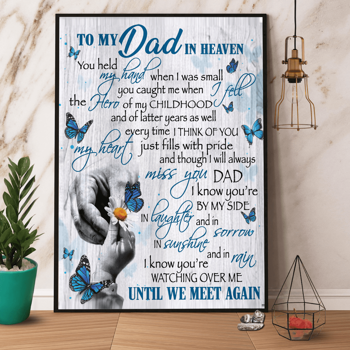 To My Dad In Heaven I Know You'Re Watching Over Me Paper Poster No ...