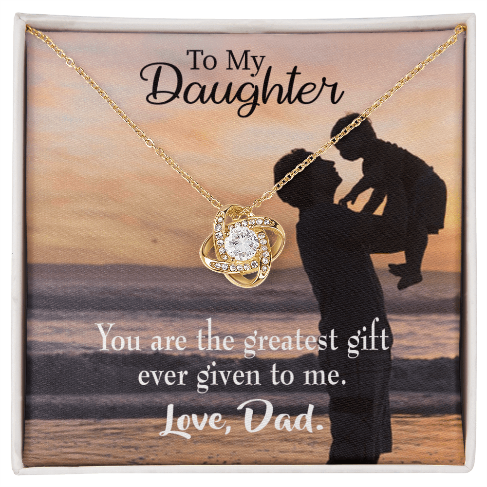To My Daughter Greatest Daughter From Dad Infinity Knot Necklace ...