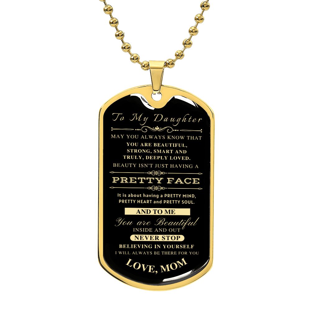To My Daughter - I Will Always Be There For You Dog Tag - Love Mom ...