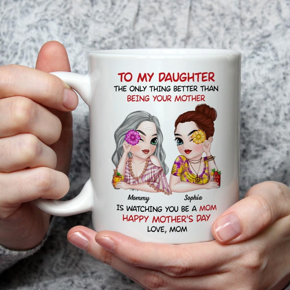 To My Daughter Mug Watching You Be A Mom, Personalized Custom Coffee ...