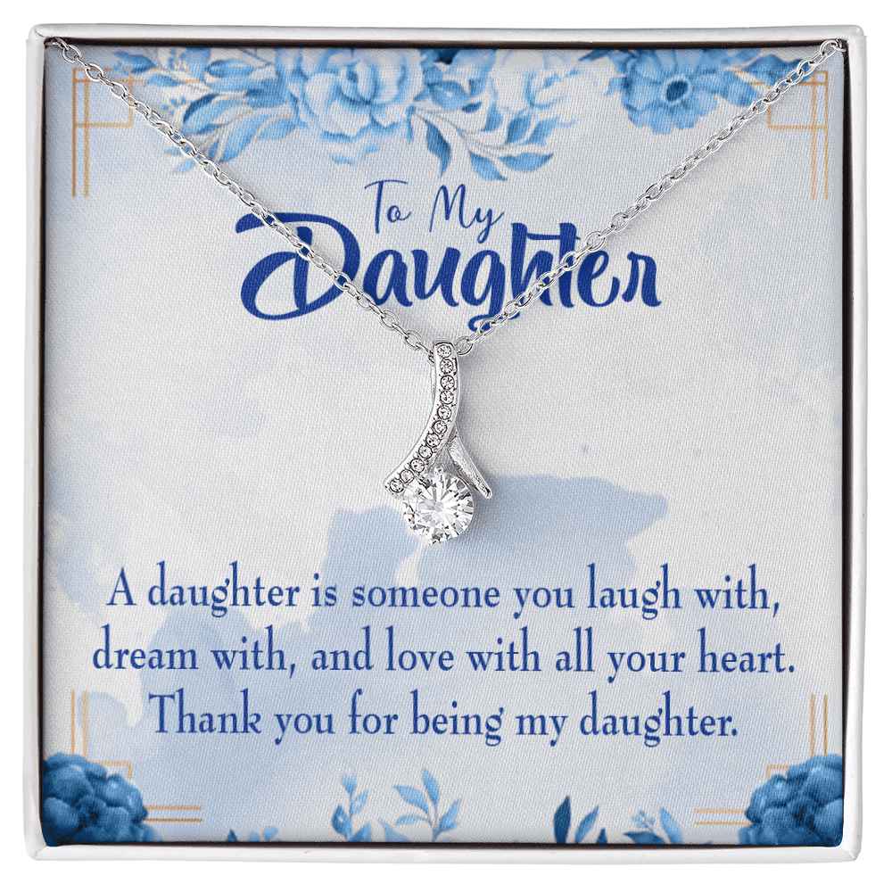 To My Daughter Thank You For Being my Daughter Alluring Ribbon Necklace ...
