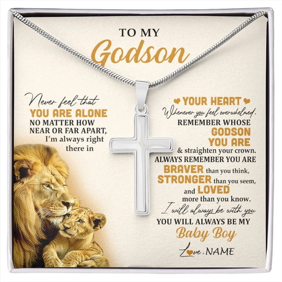 To My Godson From Uncle Lion Never Feel That You Are Alone Great Godson ...