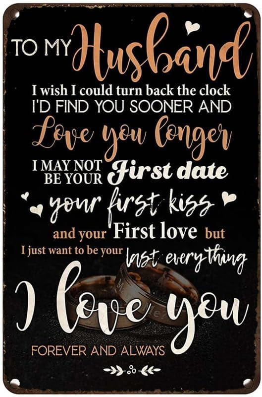 To My Husband I Wish I Could Turn Back The Clock I'D Find You Sooner ...