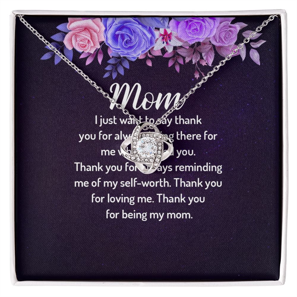 To My Mom I Just Want to Say Thank You Infinity Knot Necklace Message ...