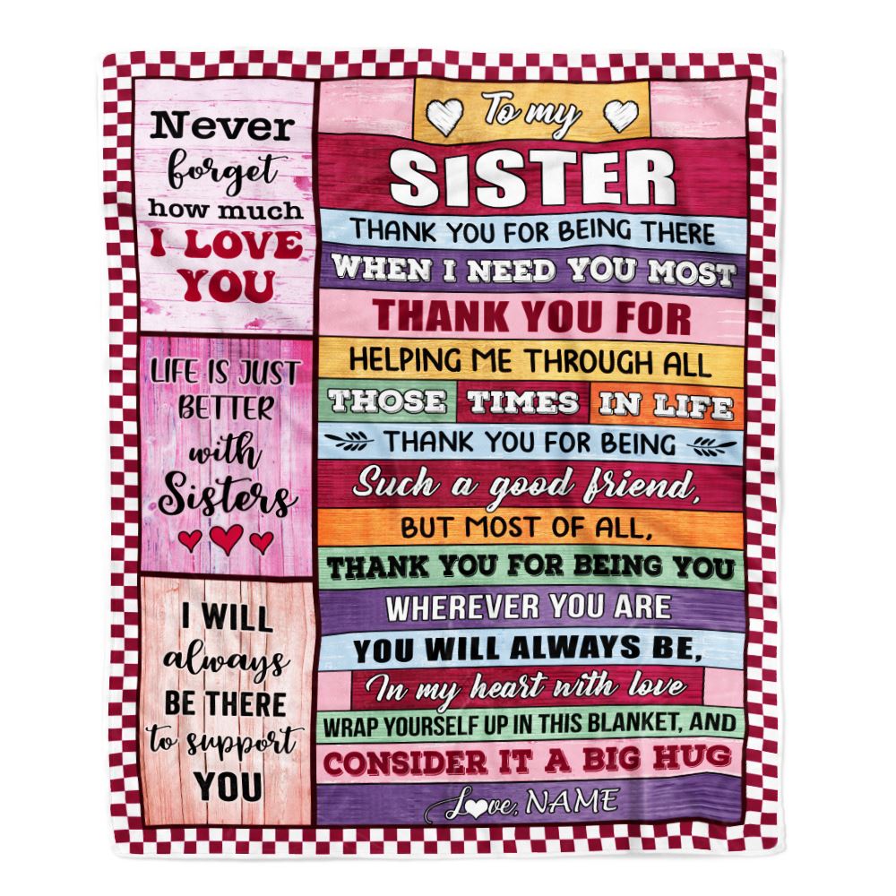 To My Sister Blanket From Sister Wood Never Forget How Much I Love You ...