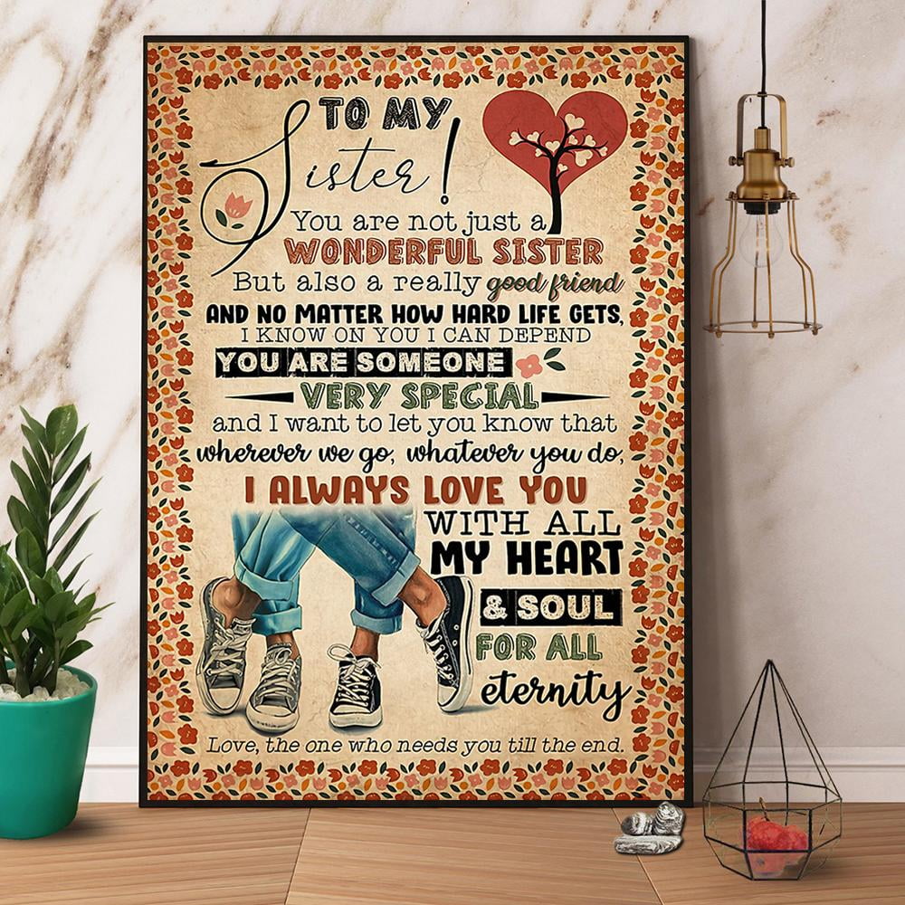 To My Sister I Always Love You With All My Heart Paper Poster No Frame ...