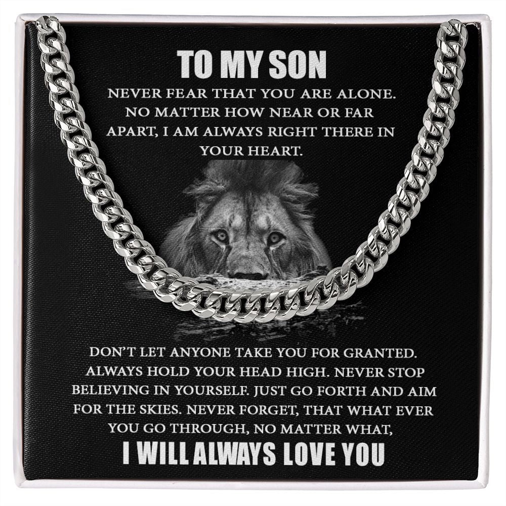 To My Son I Never Fear That You Are Alone I Cuban Link Chain Necklace ...