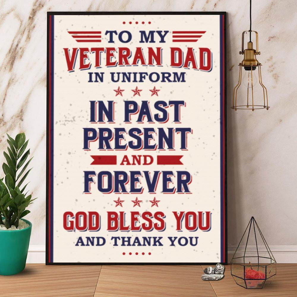 To My Veteran Dad God Bless You & Thank You Paper Poster No Frame Matte ...