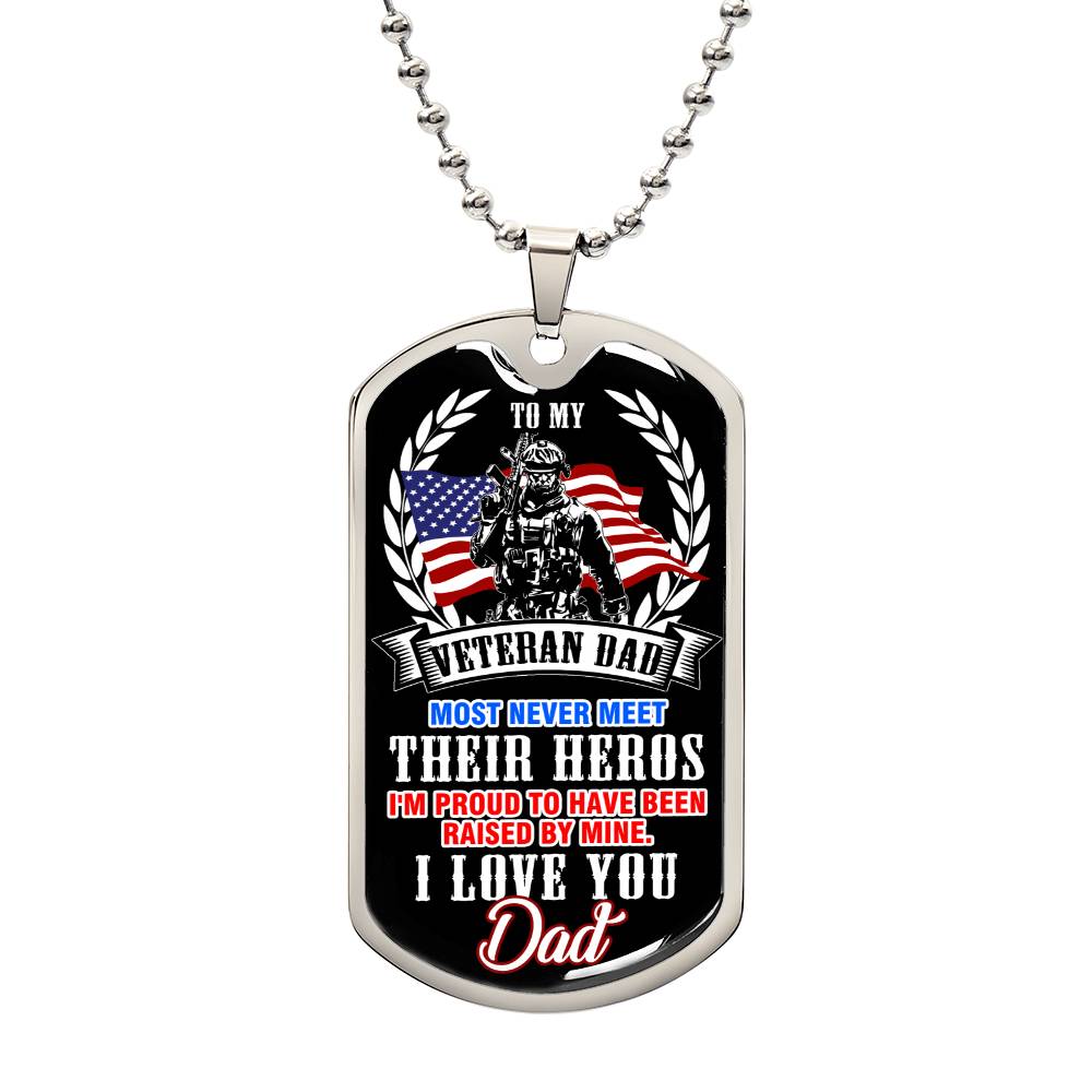 To My Veteran Dad - My Hero - Military Dog Tag - Graphic Military Dog ...