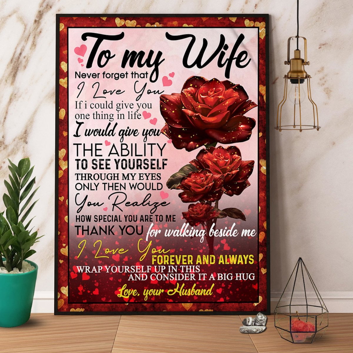 To My Wife Never Forget That I Love You Valentine'S Gift Roses Paper ...