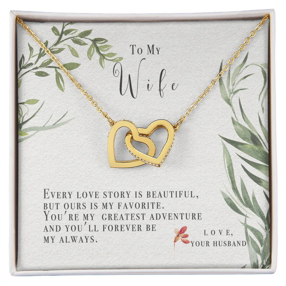 To My Wife-Ours Is My Favorite Love Story -Two Hearts Necklace ...