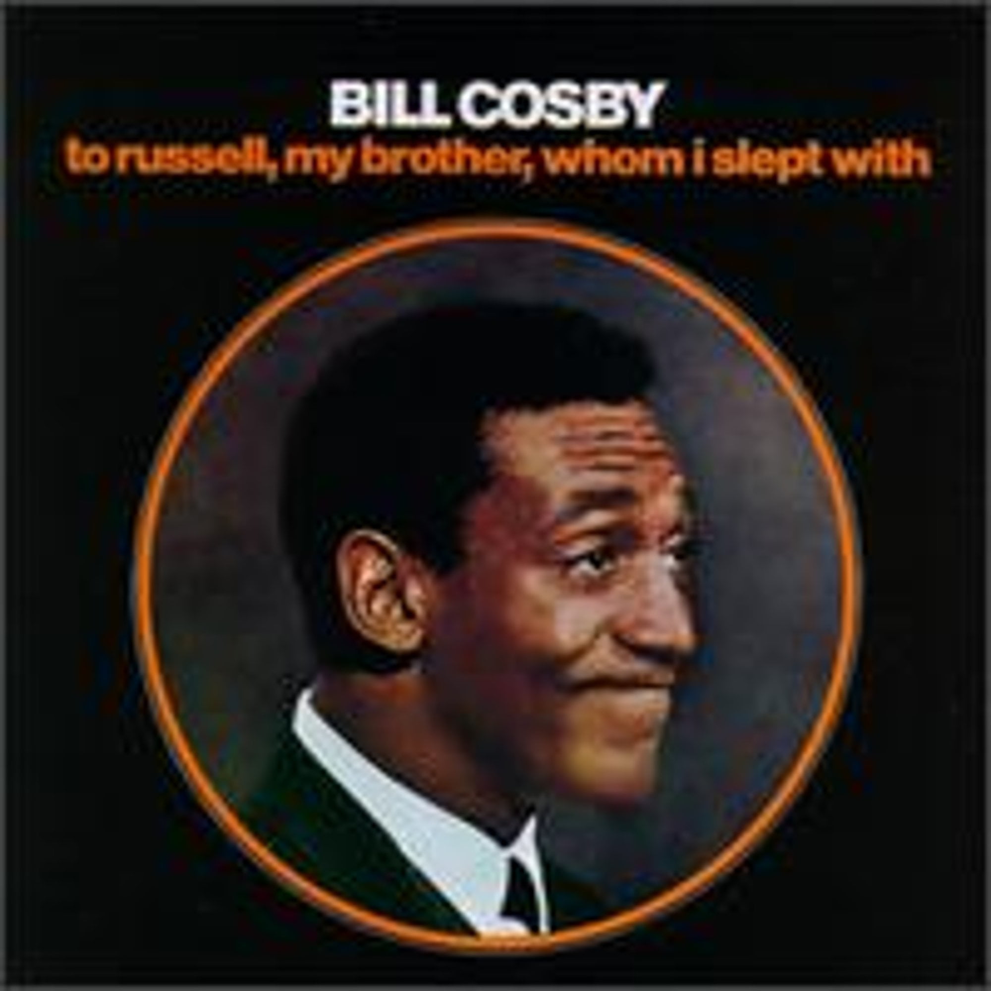 To Russell, My Brother, Whom I Slept With (CD) by Bill Cosby - Walmart.com