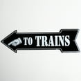 Vintage Style Metal Tin Railroad Sign - To Trains Arrow Model Train ...