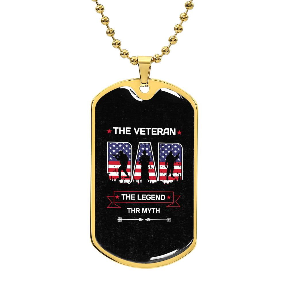 To my dad - The Veteran Dad The Myth The Legend - Graphic Military Dog ...