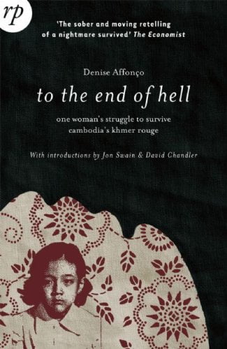 Pre-Owned To the End of Hell : One Woman's Struggle to Survive Cambodia ...