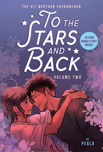 To the Stars and Back To the Stars and Back (a Graphic Novel): Volume 2 ...