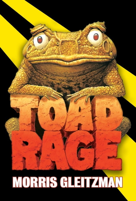 Toad Rage -- Morris Gleitzman - Walmart.com
